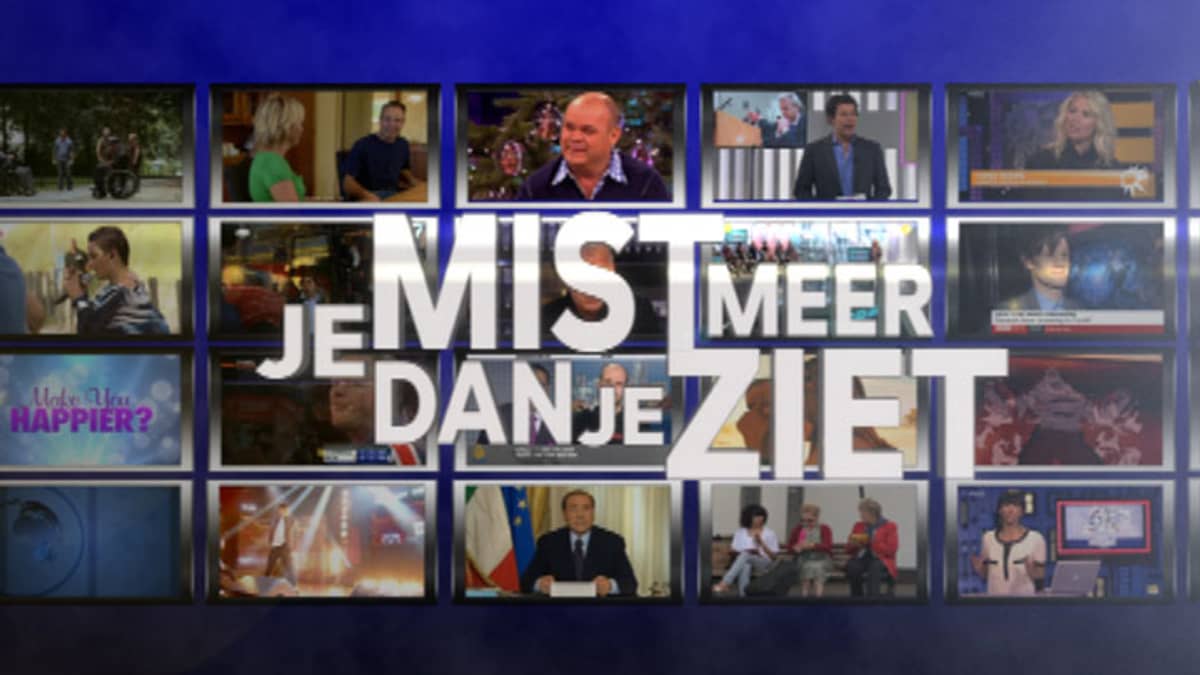 Je Mist Meer Dan Je Ziet | NPO Start
